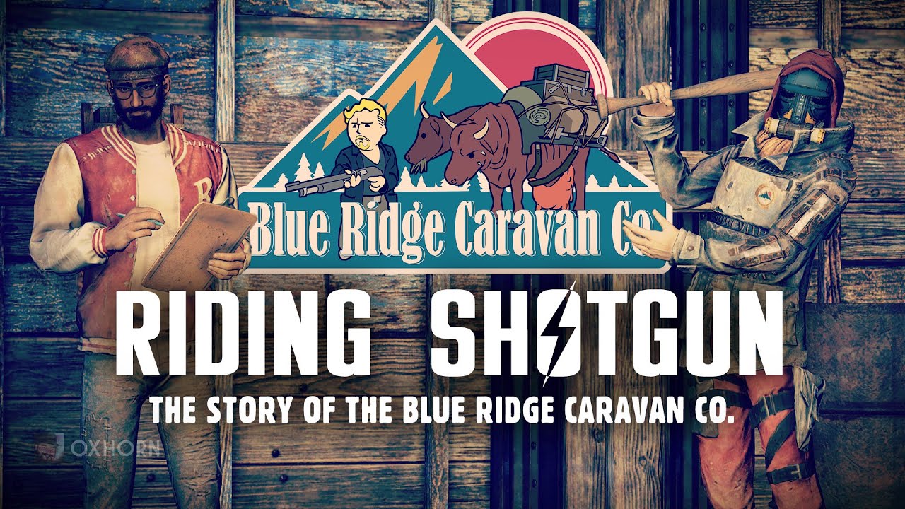 Riding Shotgun: The Story of the Blue Ridge Caravan Co. - Fallout 76 ...