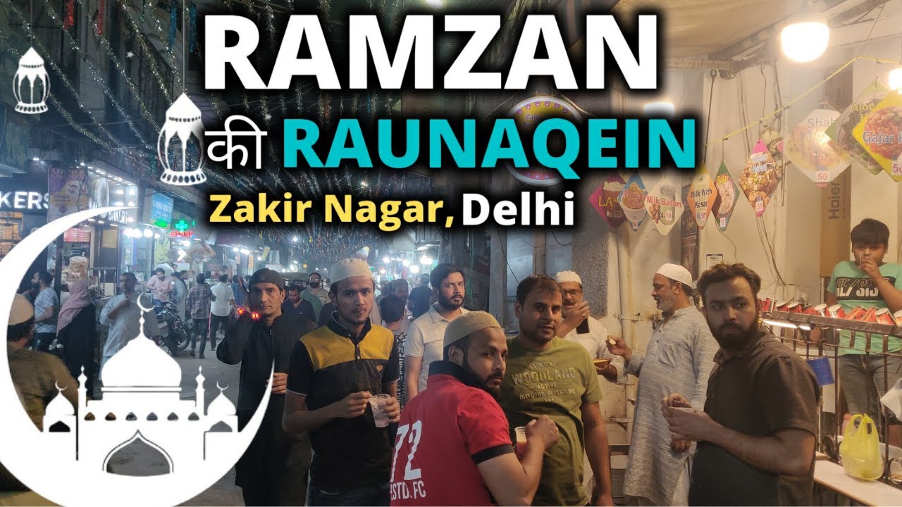 Ramzan ki Raunaqein | Zakir Nagar | Delhi | Ramzan Mubarak | Sehri food ...