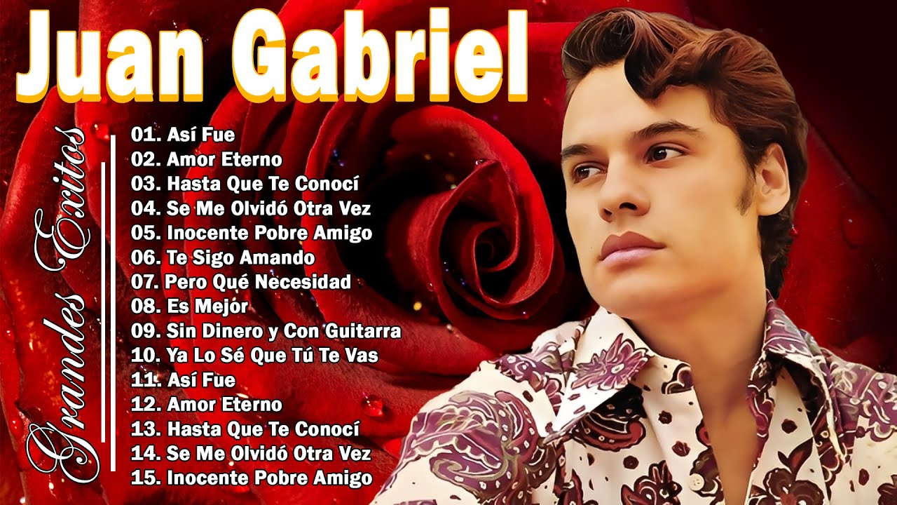 Juan Gabriel 20 Grandes Éxitos Mix | Juan Gabriel Sus Mejores Canciones ...