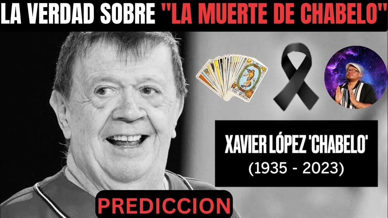 LA VERDAD SOBRE LA "MUERTE DE CHABELO" PREDICCION || Lectura de Tarot ...