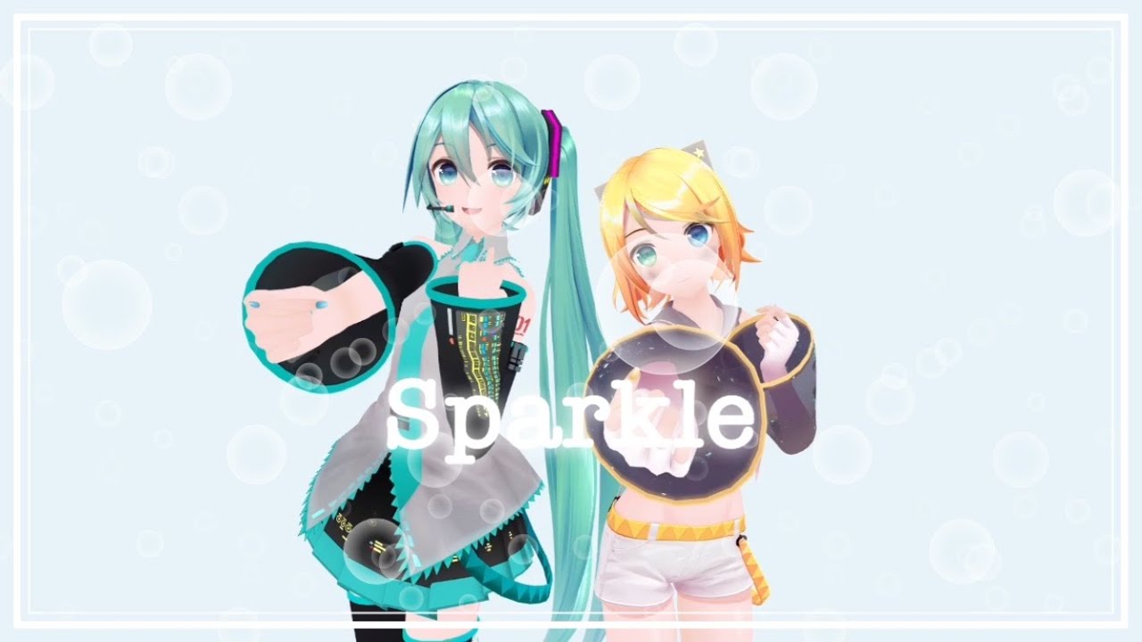 【MMD】Sparkle -アニサマ2022- 【YYB式初音ミク/YYB色鏡音リン】 - YouTube