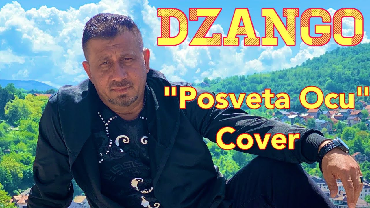 Sinan Ahmetovic Dzango-Posveta Ocu(cover) 2023 - YouTube