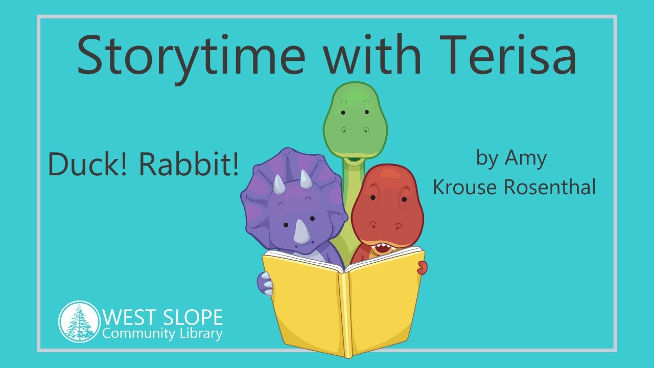 Storytime with Terisa : Duck! Rabbit! by Amy Krouse Rosenthal - YouTube