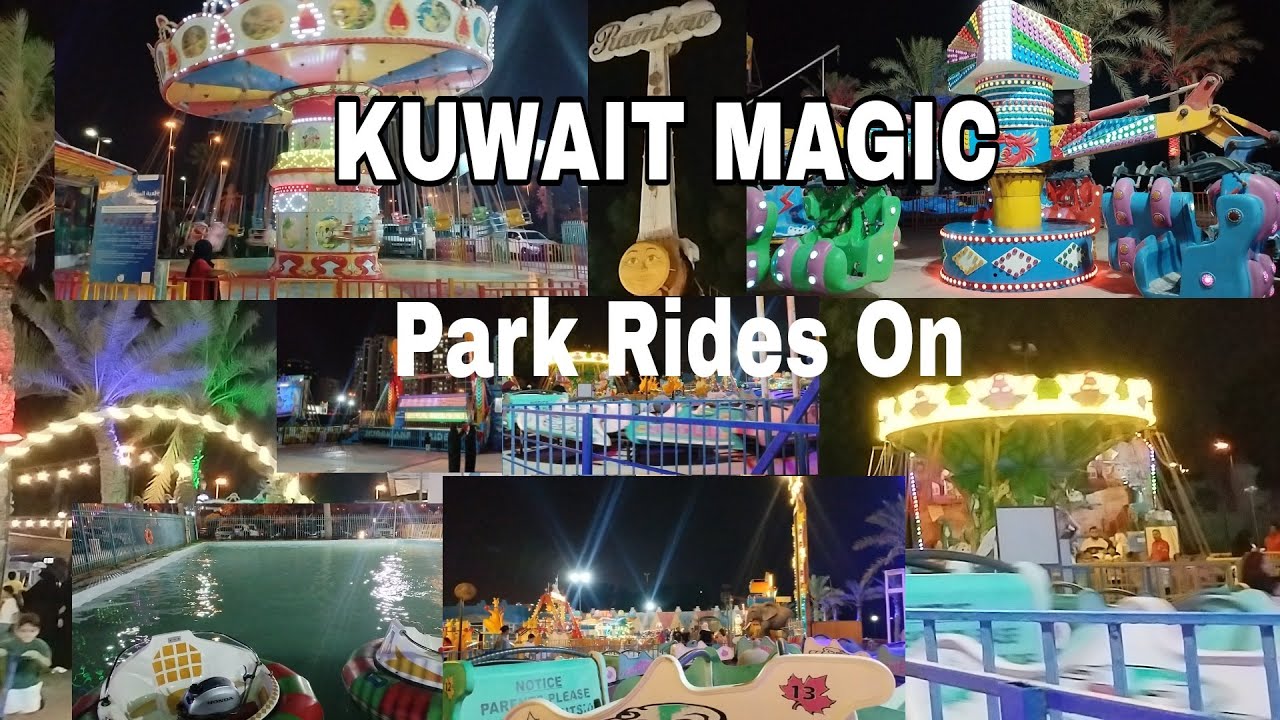 KUWAIT MAGIC PARK RIDES - YouTube