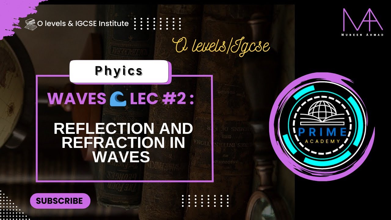 WAVES | LEC #2 | O LEVELS /IGCSE PHYSICS - YouTube