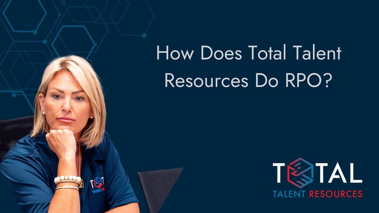 How Does Total Talent Resources Do RPO? - YouTube