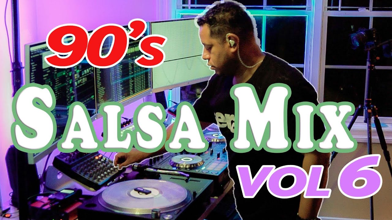 SALSA CLASICA De Los 90 Mix 🎤 VOL 6 🍺15 Mejores MEZCLADAS Por Bladimir Guerra@bladimirguerra6847 ...