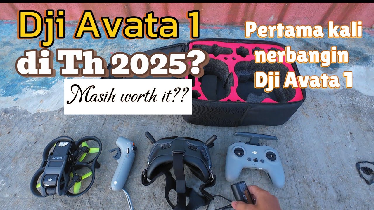 Dji Avata 1 di th 2025 | Pertama Kali Menerbangkan Dji Avata | jangan ...