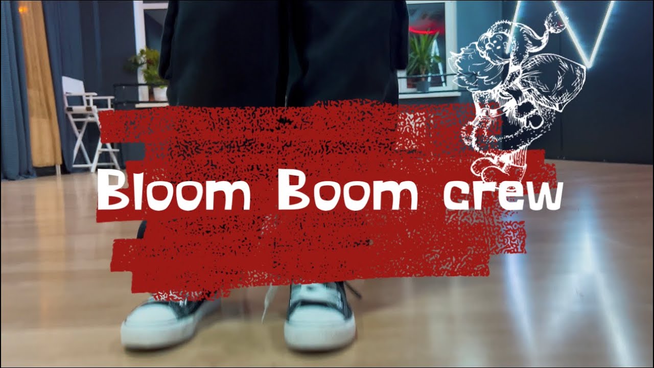 Bloom Boom crew - YouTube