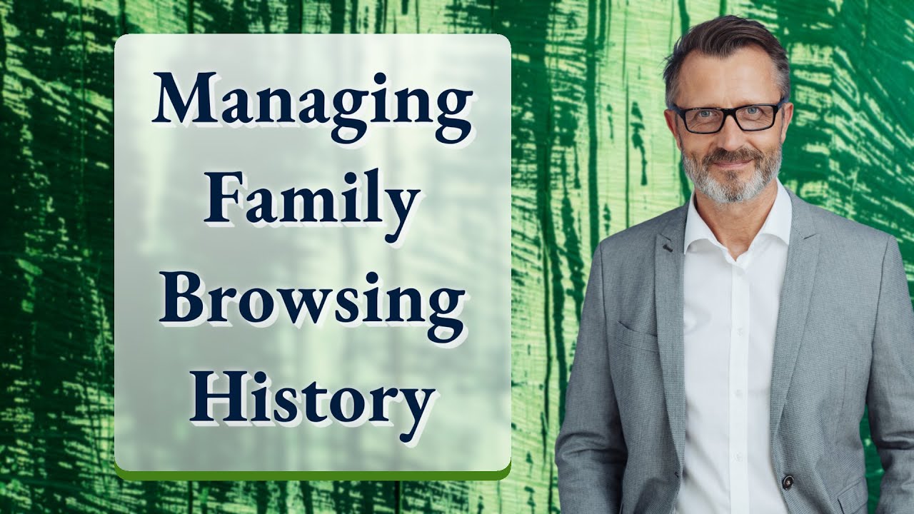 Managing Family Browsing History - YouTube