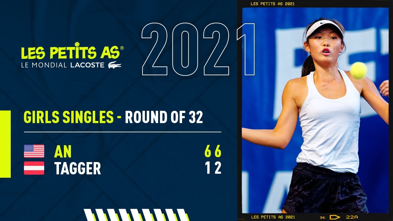 Les Petits As 2021 | Girls Round of 32 | Claire An vs. Lilli Tagger ...