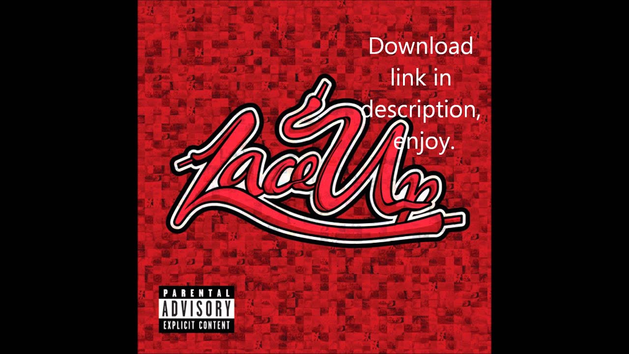 Machine Gun Kelly - Lace up (Deluxe Version) Download link - YouTube
