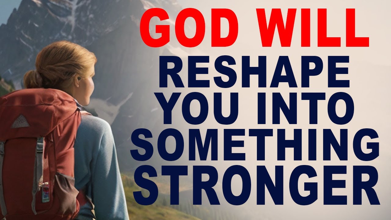 When God Breaks You, Trust That He's Reshaping You Into Something ...