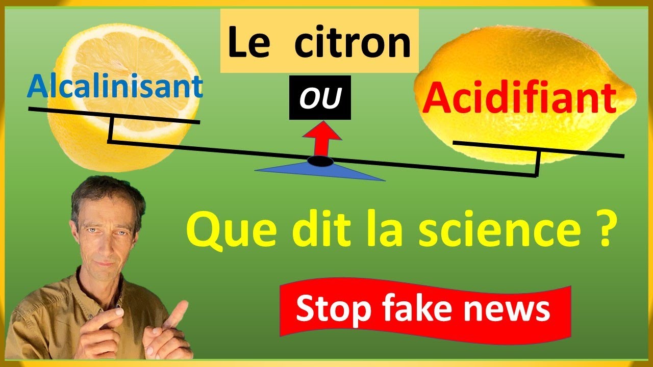 30. Citron et acide citrique : alcalinisant ou acidifiant ? Equilibre ...