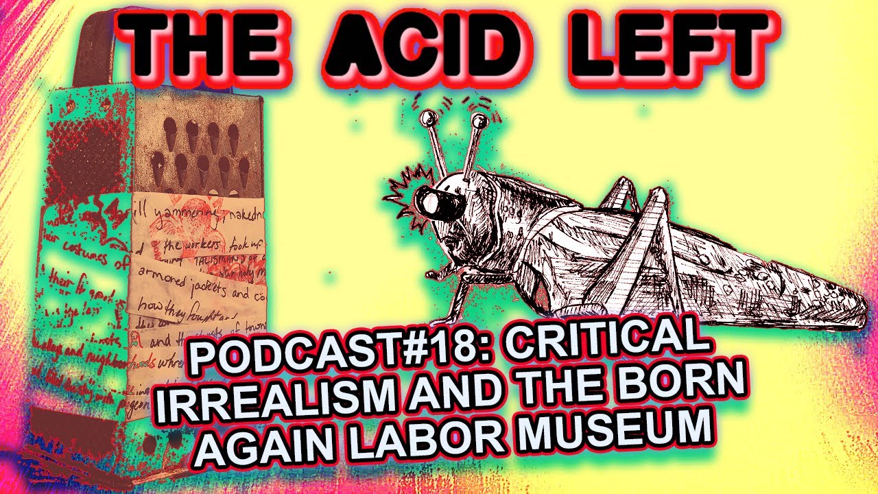 Breaking the Spell of Capitalist Realism w/ Locust Review: Irrealist ...