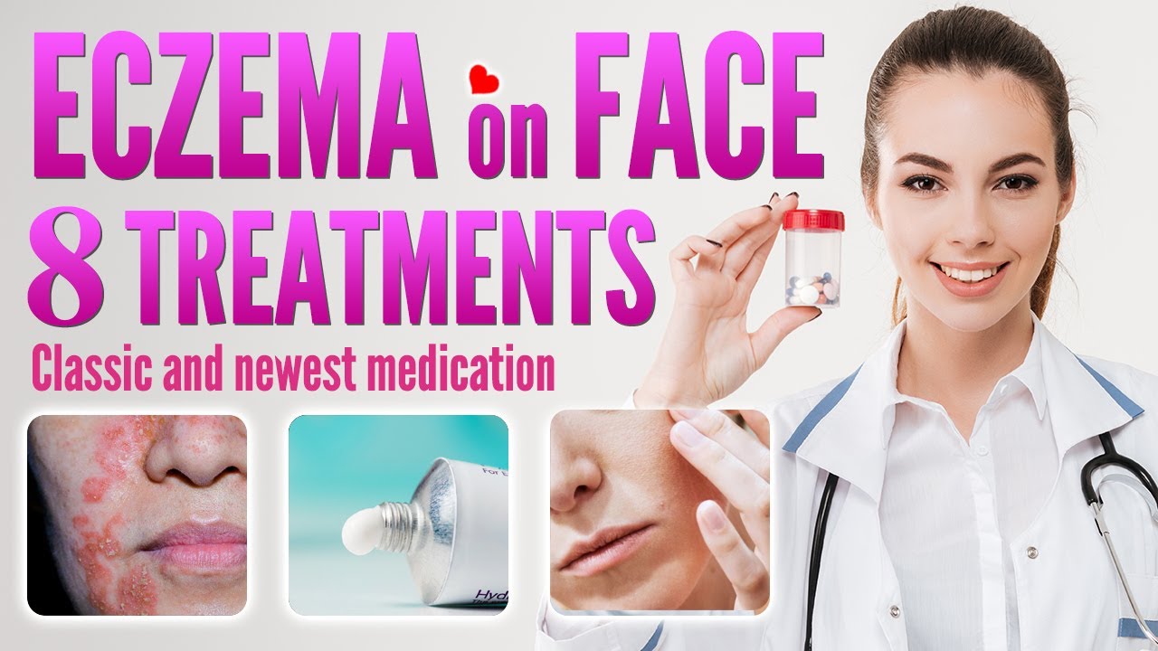 Eczema on Face Treatment | 8 Best Treatment Options for Face Dermatitis ...