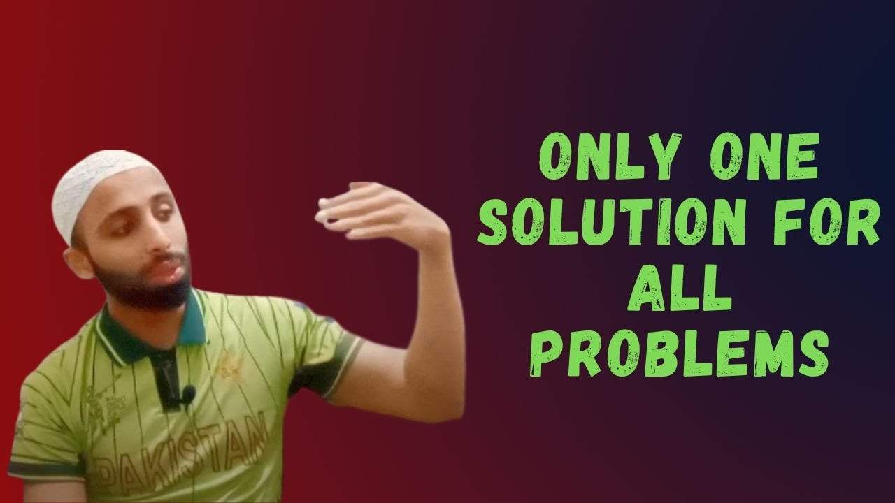 One solution for all problems | Solution of life problems | Hafiz Ubaid Vlogs - YouTube