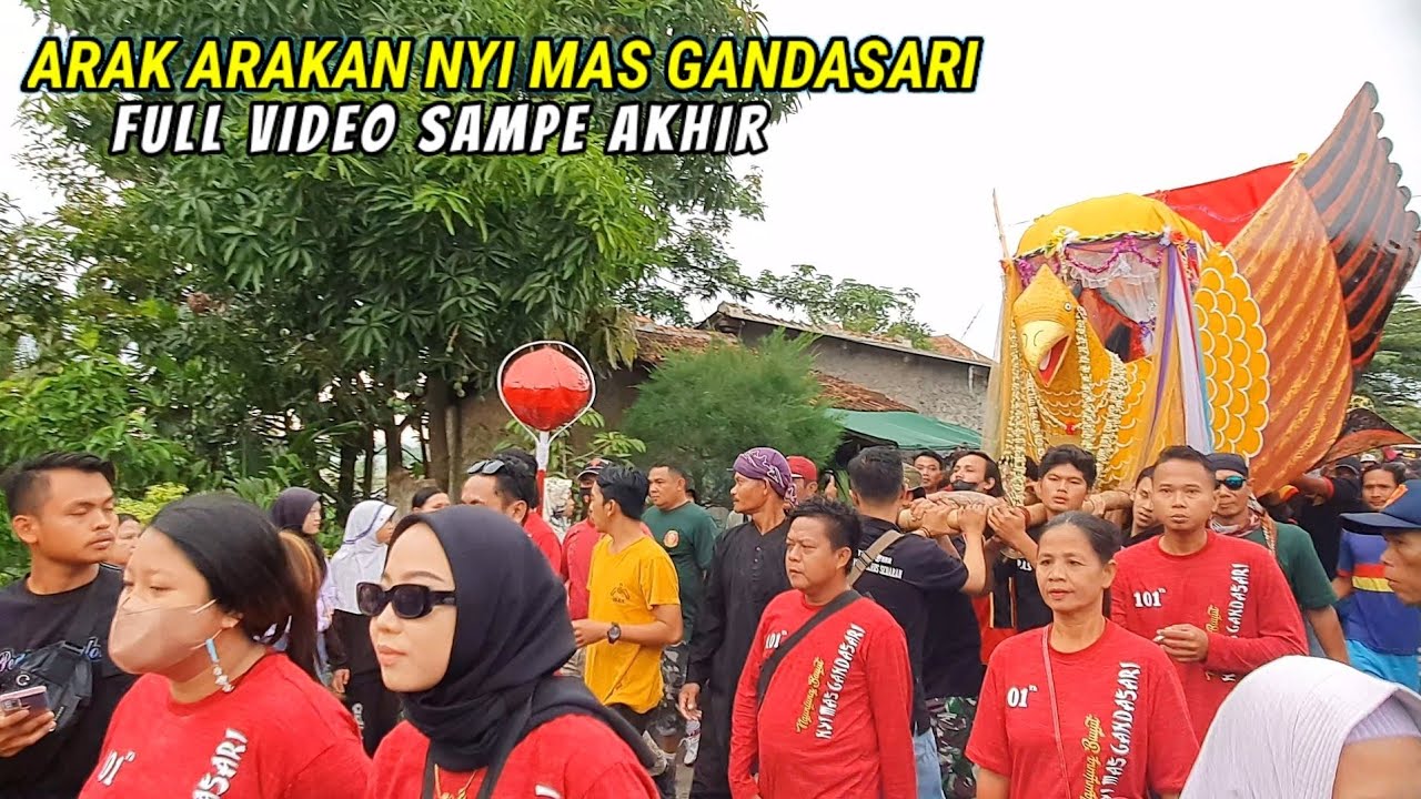 Arak arakan Nyimas Gandasari full video 2022 - Pecung kulon Bersatu - YouTube