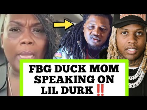 FBG Duck Mom Wants Lil Durk Free & Also Speaks On A DJ Playing Duck ...