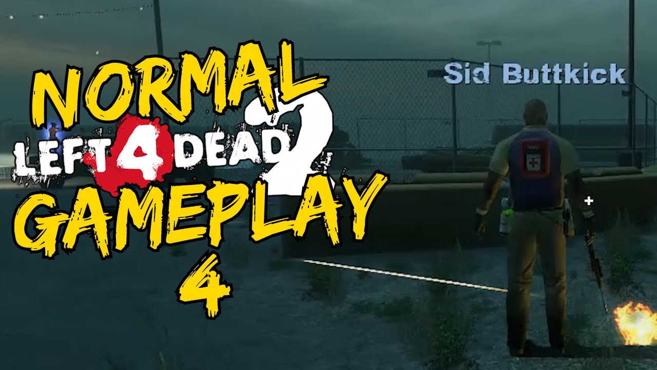 Normal L4D2 Gameplay #4 - YouTube