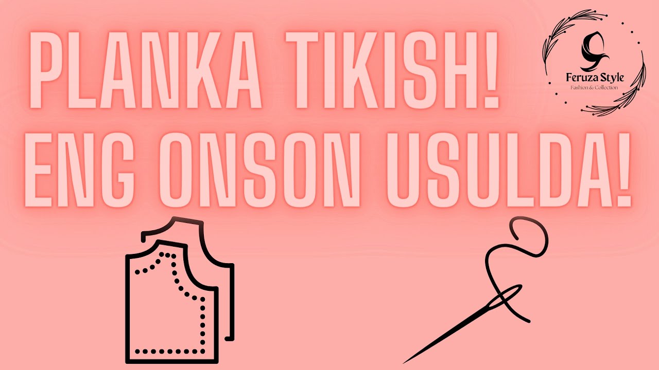 Planka tikish eng onson usulda! / Tikish va Bichish sirlari ...