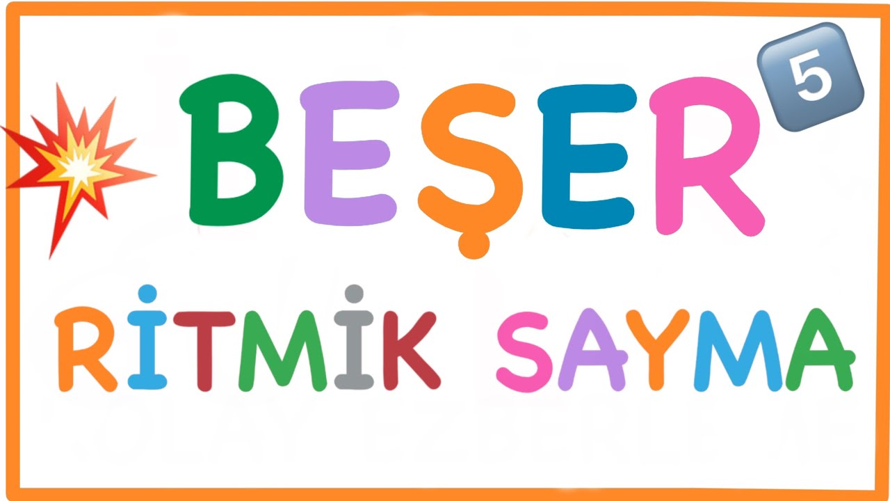 BEŞER RİTMİK SAYMA - KOLAY ÖĞRENME - YouTube