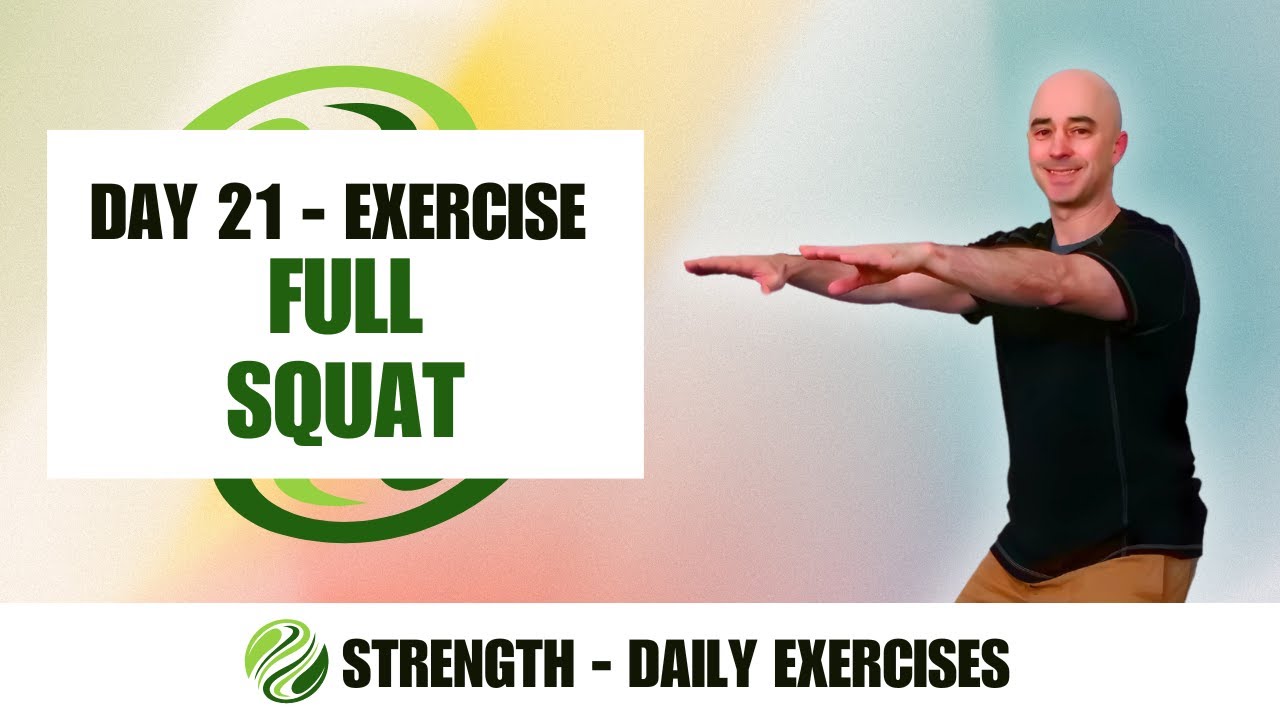 Day 21 - Exercise - Mini-Squat to Full Squat | STRENGTH - 30 Days of ...