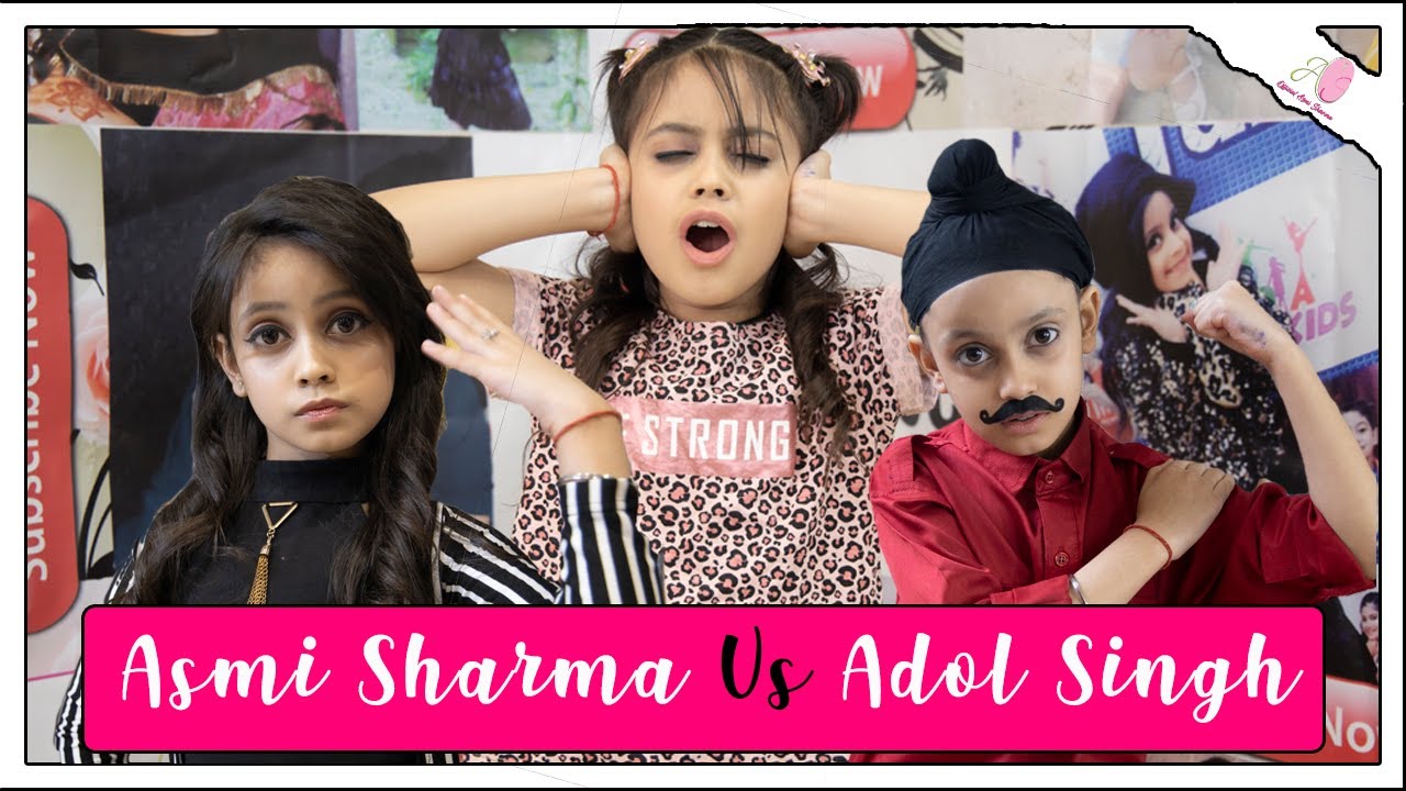 Adol Singh VS Asli Sharma| Ft Asmi Sharma| Official Asmi Sharma - YouTube