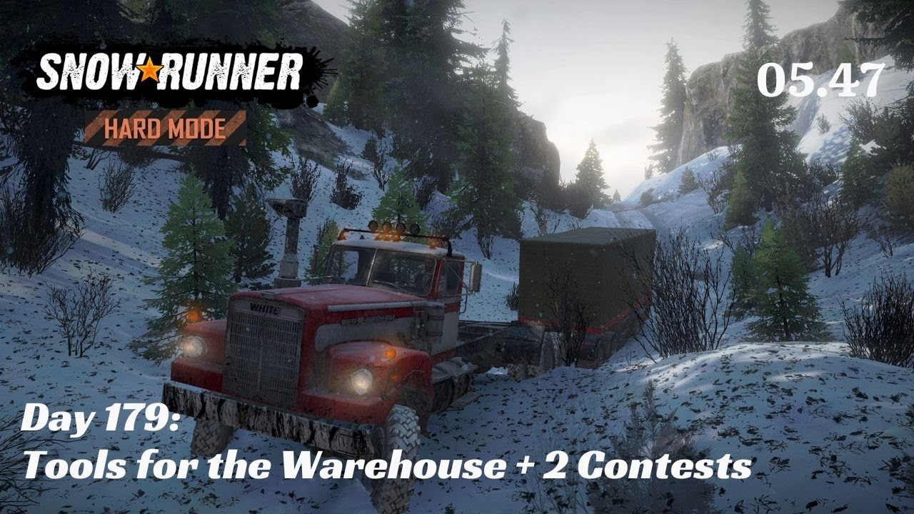 SnowRunner Hard Mode - R05 E47 - Tools for the Warehouse + 2 Contests ...