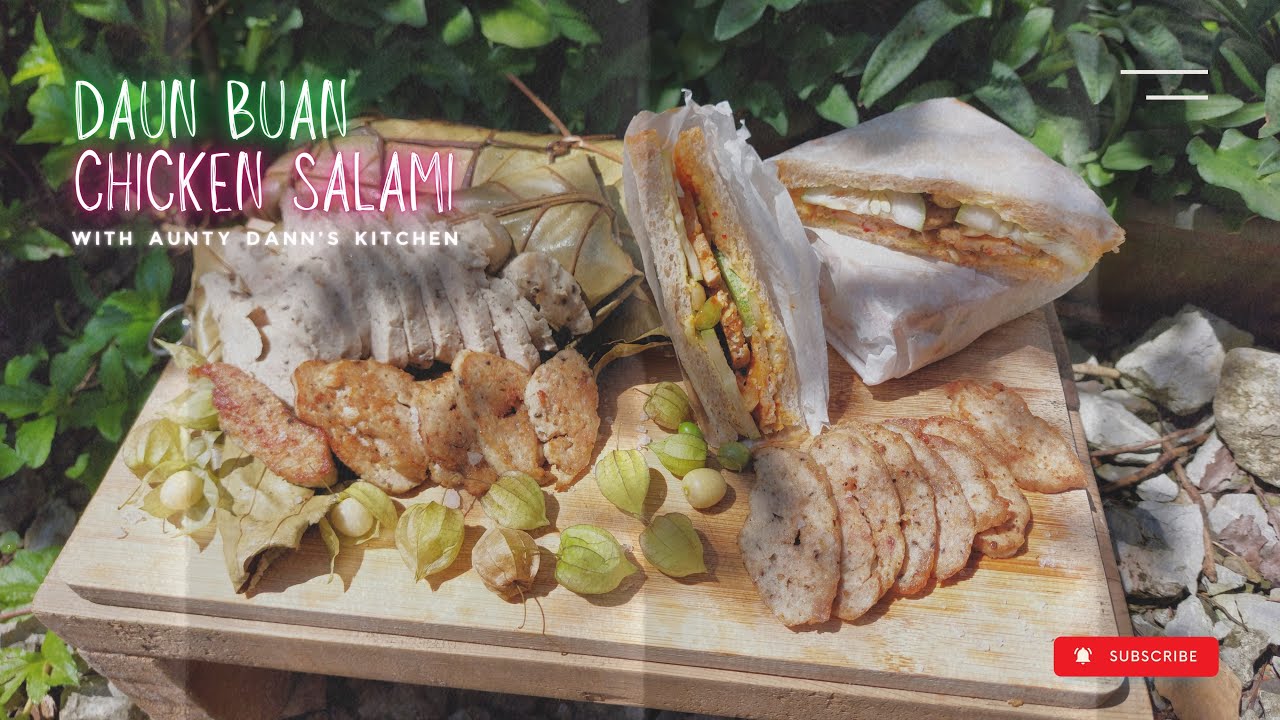 Aunty Dann's Kitchen | Aunty's Twist: Daun Buan Chicken Salami (ENG ...