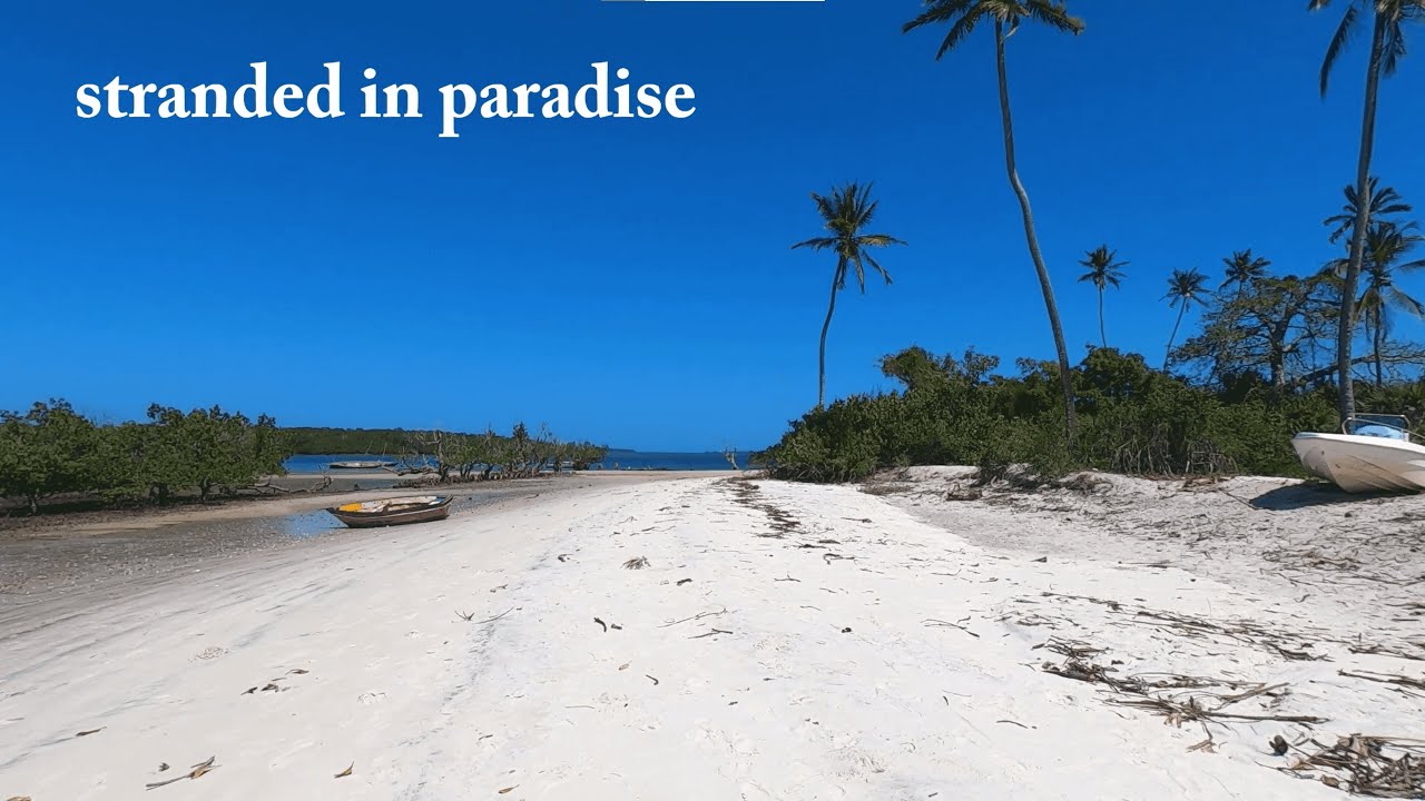 Stranded In Paradise - Tanzania - YouTube