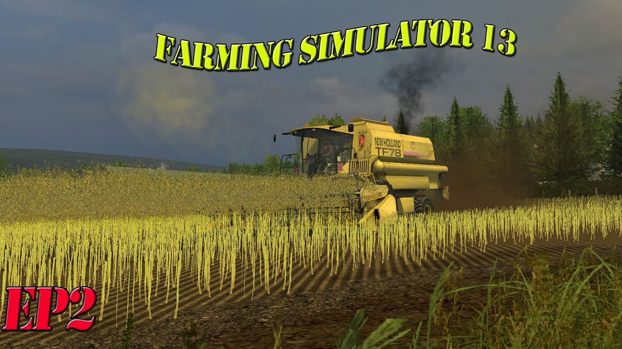 Farming simulator 13 / More realistic / EP2 / On recommence - YouTube