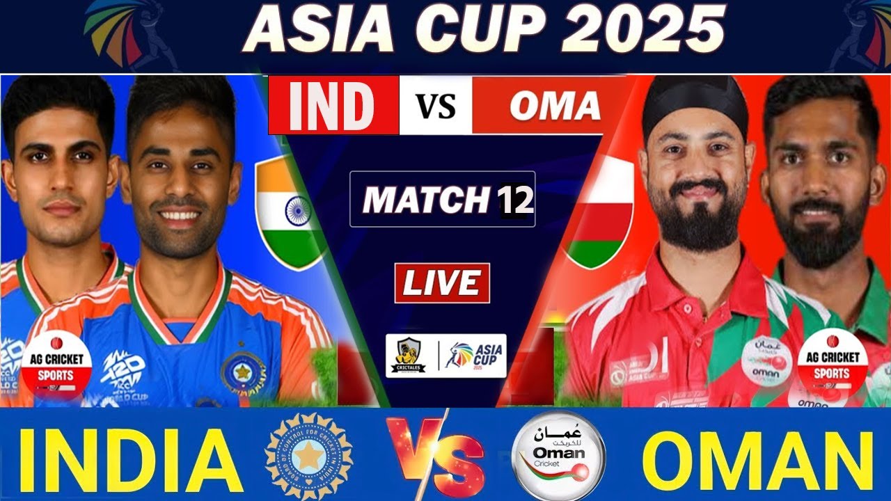 🔴LIVE: India vs Oman Match LIVE Score | Dubai | India vs Oman, 12th T20 ...