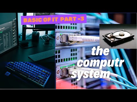What Is a Computer System? – Basic Introduction part -3 # ...