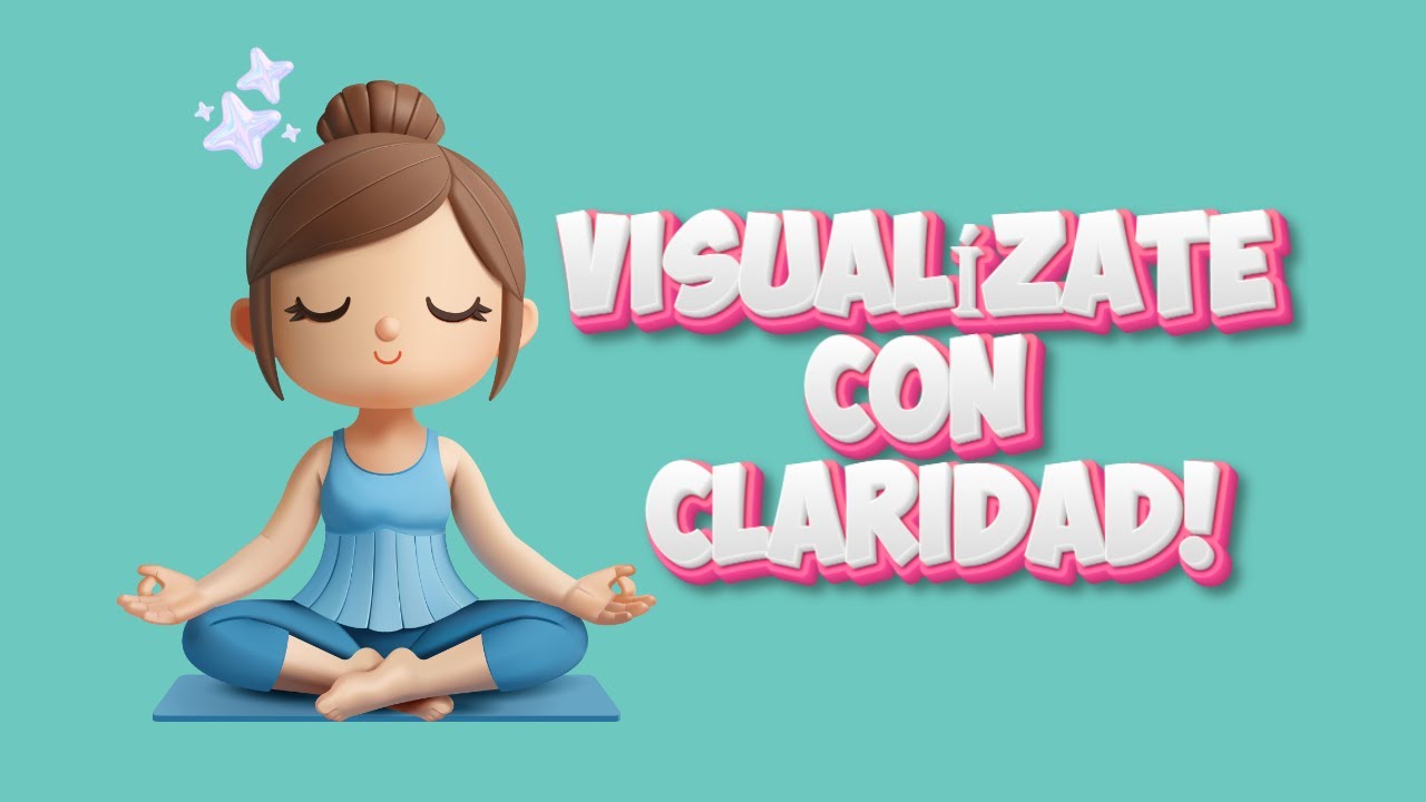 VISUALÍZATE con claridad en PRIMERA PERSONA: Ejercicio guiado #energia ...