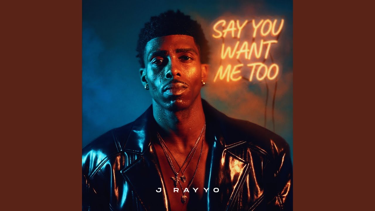 Say You Want Me Too - YouTube