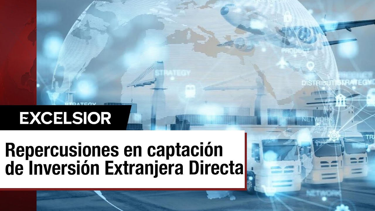 Impacto de Nuevos Aranceles en la Inversión Extranjera en México - YouTube