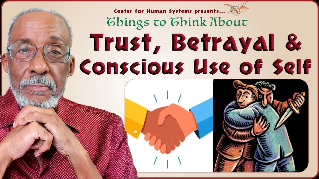 Trust, Betrayal & Self-Trust: How to Build, Rebuild & Use Yourself ...