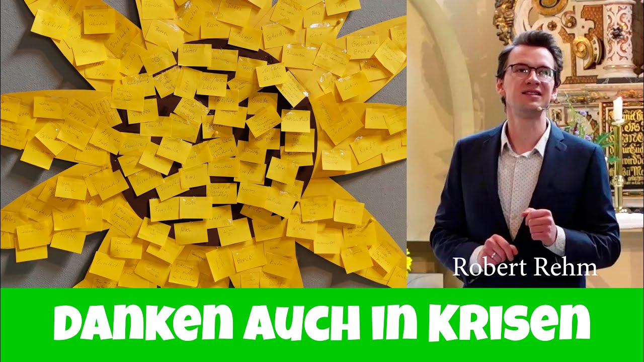 Danken auch in Krisen | Robert Rehm - YouTube