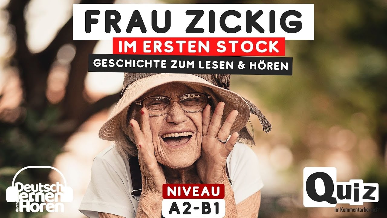 #542 Geschichte zum Lesen & Hören | Thema: Frau Zickig im ersten Stock ...