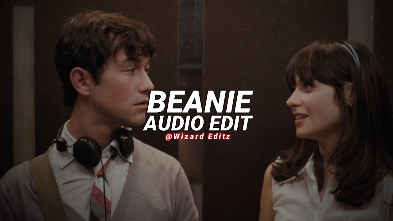 beanie - chezile [edit audio] - YouTube