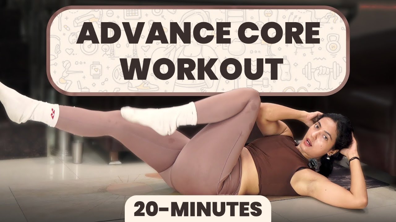 ADVANCE CORE WORKOUT - YouTube