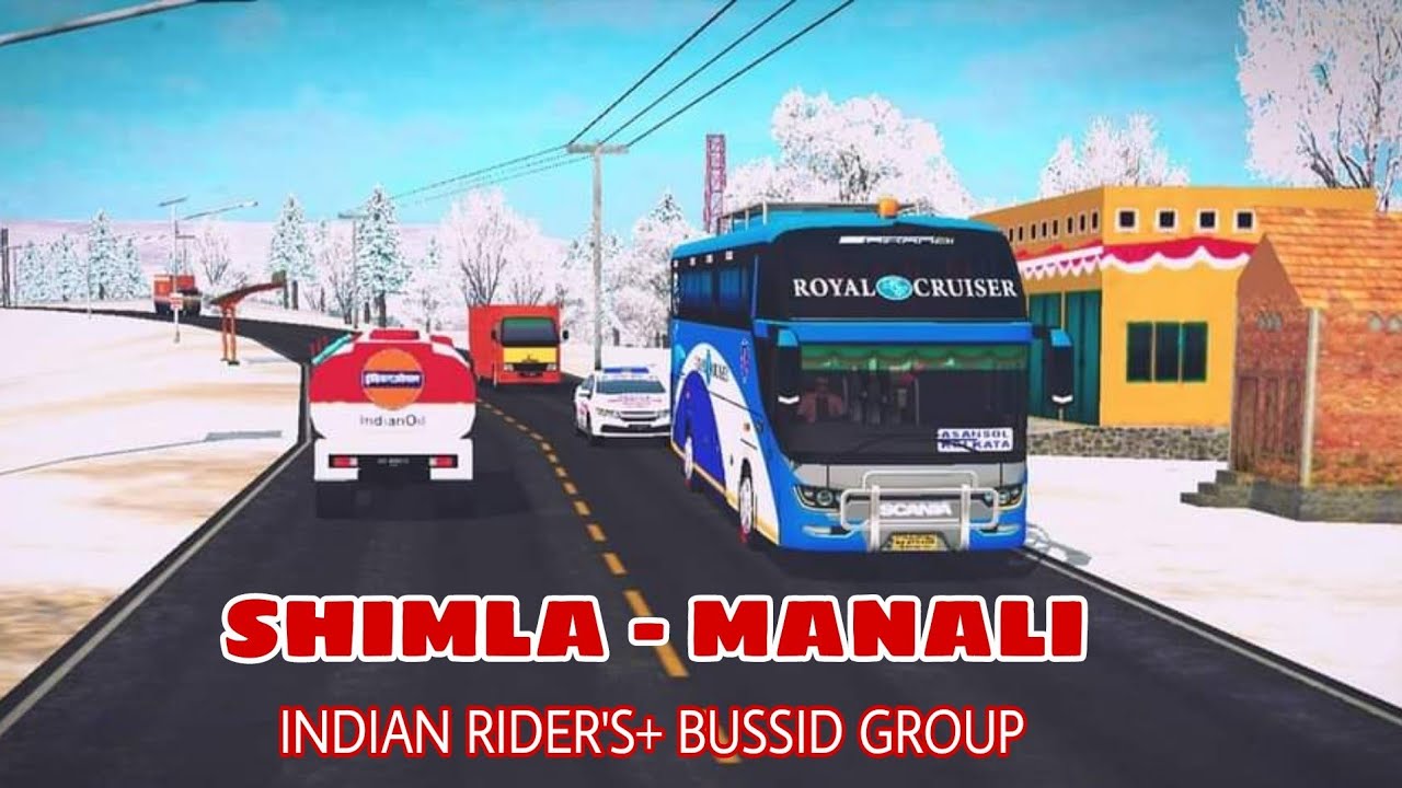 Shimla - Manali || BUS SIMULATOR INDONESIA || INDIAN RIDER'S+ BUSSID ...