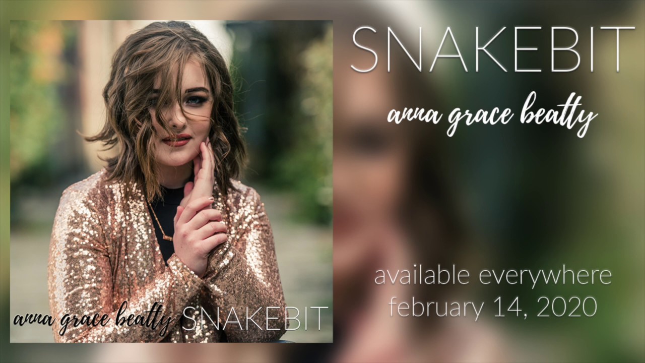 Anna Grace Beatty - Snakebit (Audio) - YouTube