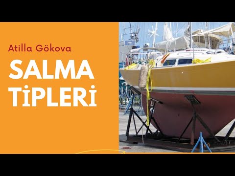 Yelkenlilerde salma tipleri ve nitelikleri