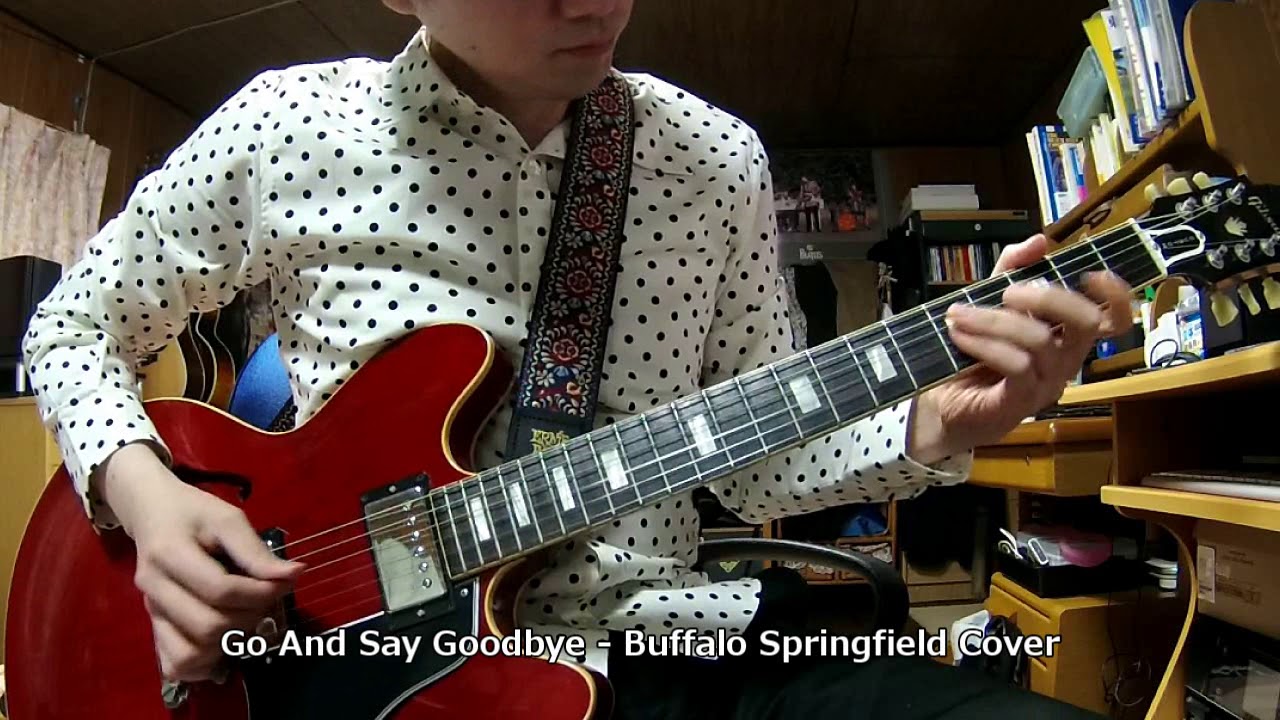 Go And Say Goodbye (Buffalo Springfield Cover) - YouTube