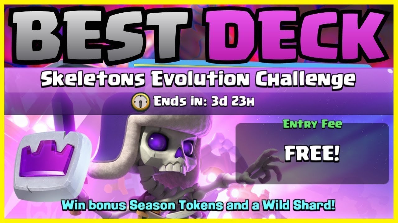 BEST DECK FOR SKELETONS EVOLUTION CHALLENGE - CLASH ROYALE - YouTube