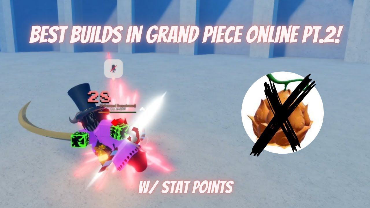 [GPO] BEST BUILDS In Grand Piece Online! #2 (UPDATE 6) - YouTube