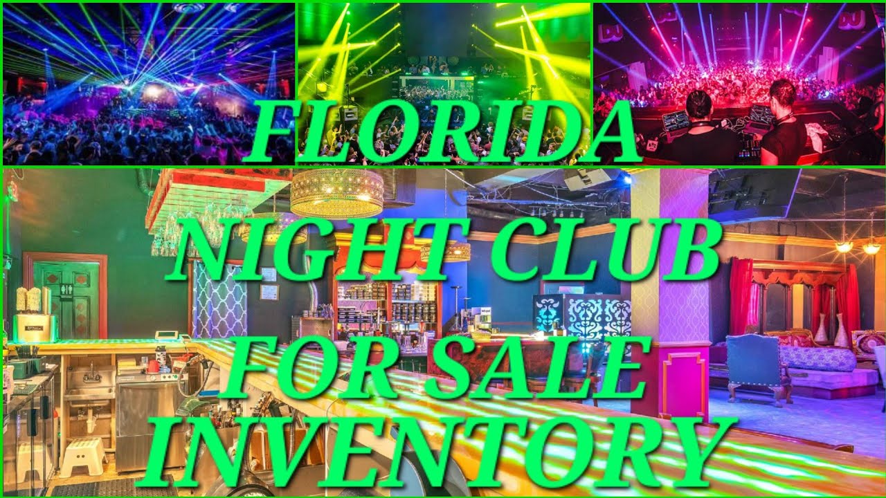 NIGHT CLUB - FLORIDA FOR SALE INVENTORY - YouTube