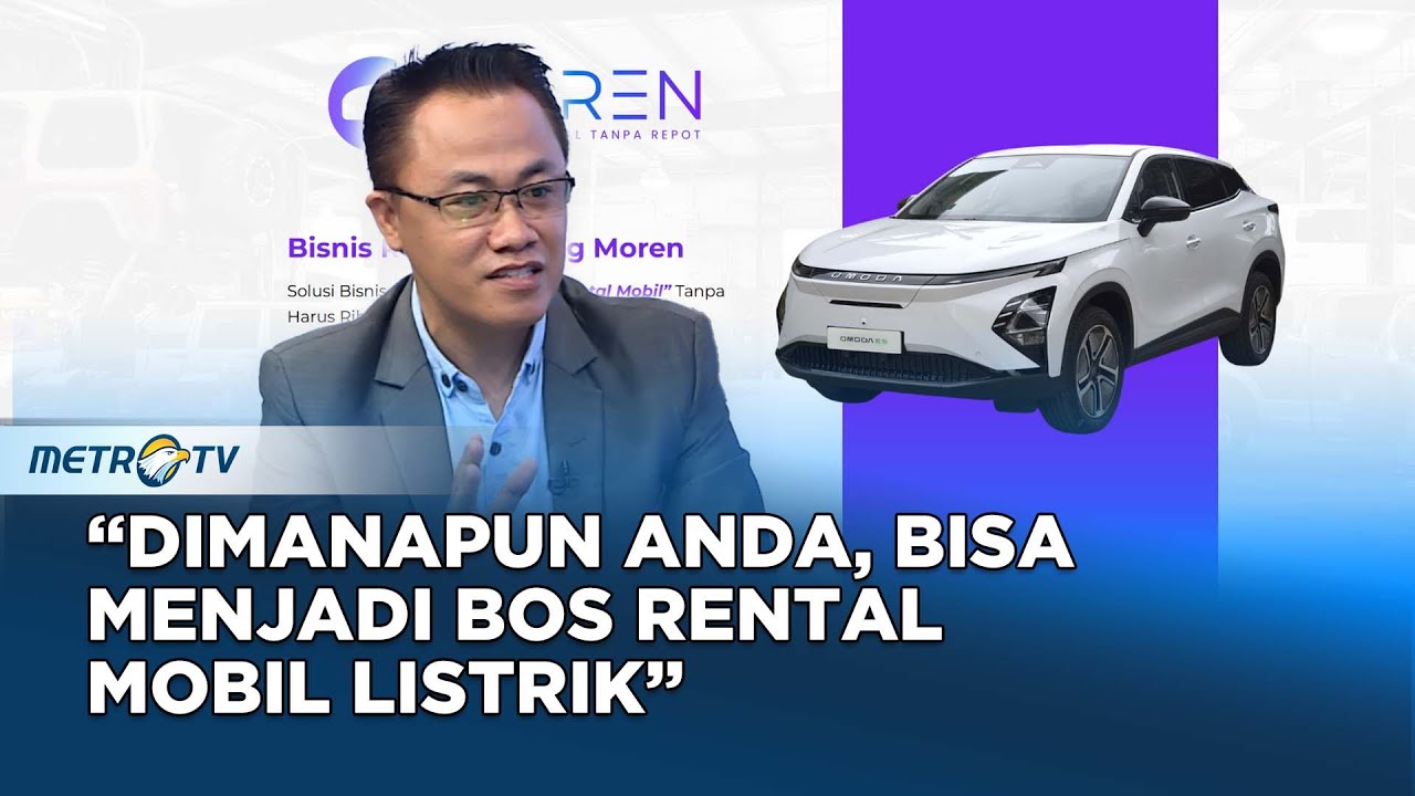 Direktur Moren: Dimanapun Anda, Bisa Menjadi Bos Rental Mobil Listrik ...